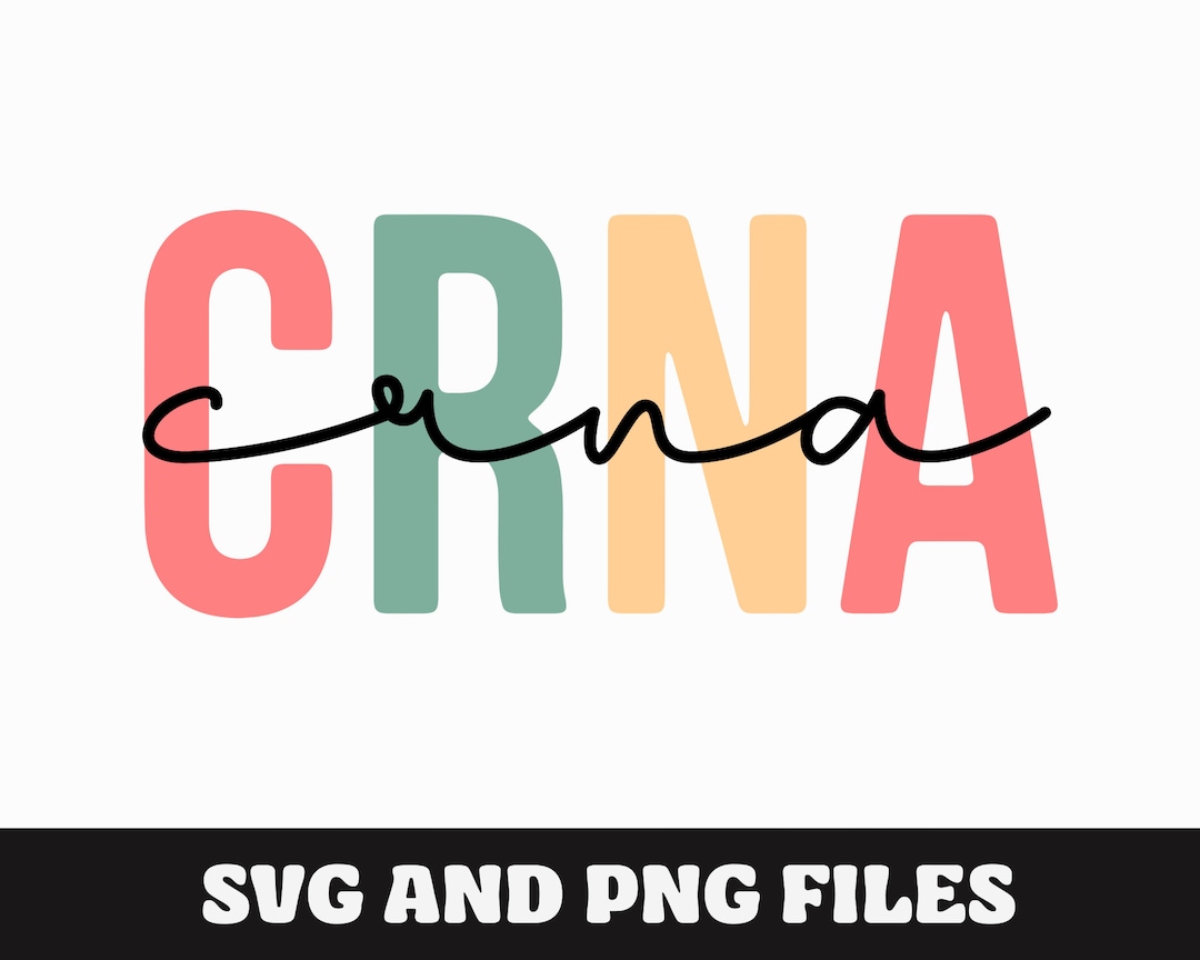 CRNA Svg, CRNA Png, Nursing, CRNA Gift, Cute Nurse Practitioner, Nurse ...