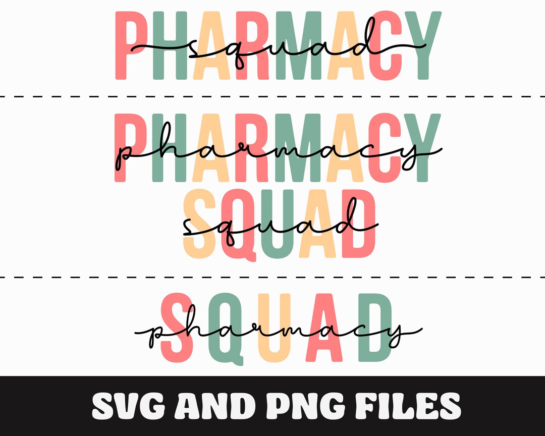 Pharmacy Squad SVG Pharmacy Squad PNG Pharmacy Squad Gift - Etsy
