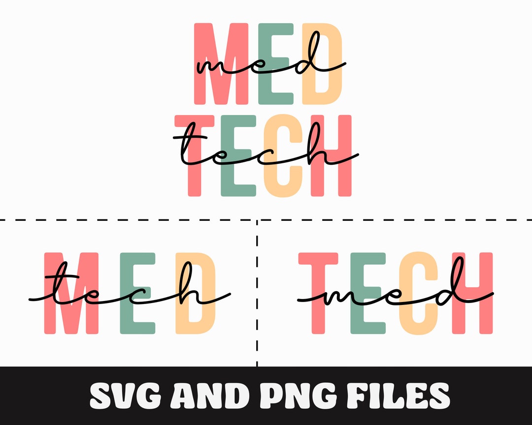 Med Tech SVG, Med Tech PNG, Medical Laboratory Technician, Medical Laboratory Technologist, Med ...