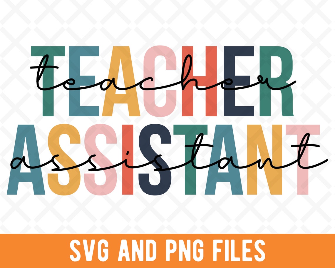 Teacher Assistant SVG Teacher Assistant PNG for Teacher | Etsy