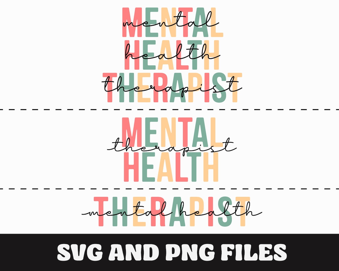 Mental Health Therapist SVG, Mental Health Therapist PNG, for Mental ...