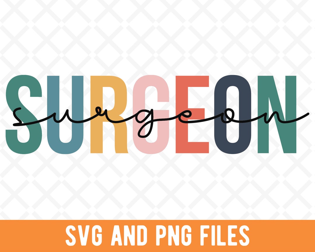 Surgeon SVG Surgeon PNG Surgery Surgeon Life Cute Surgeon - Etsy