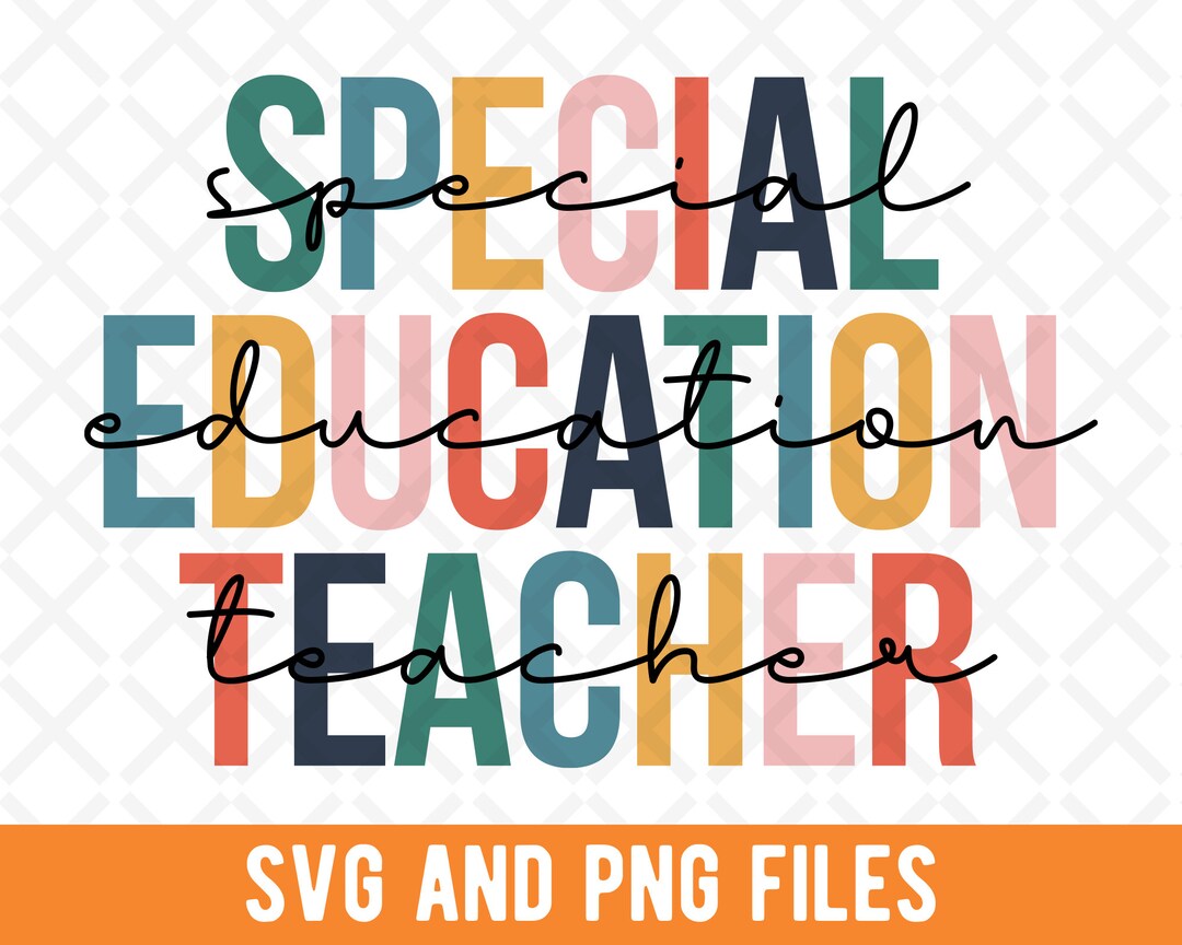 Special Education Teacher SVG, Special Education Teacher PNG, for Sped ...