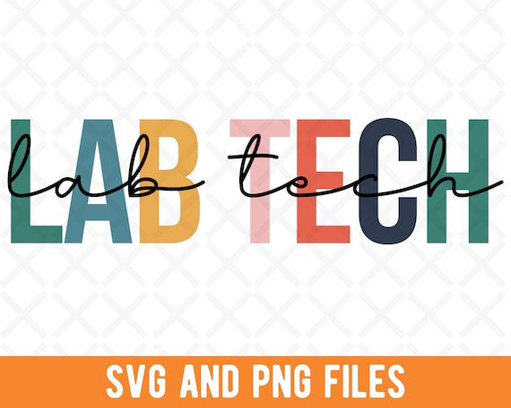 Lab Tech SVG Lab Tech PNG Medical Laboratory Technician | Etsy