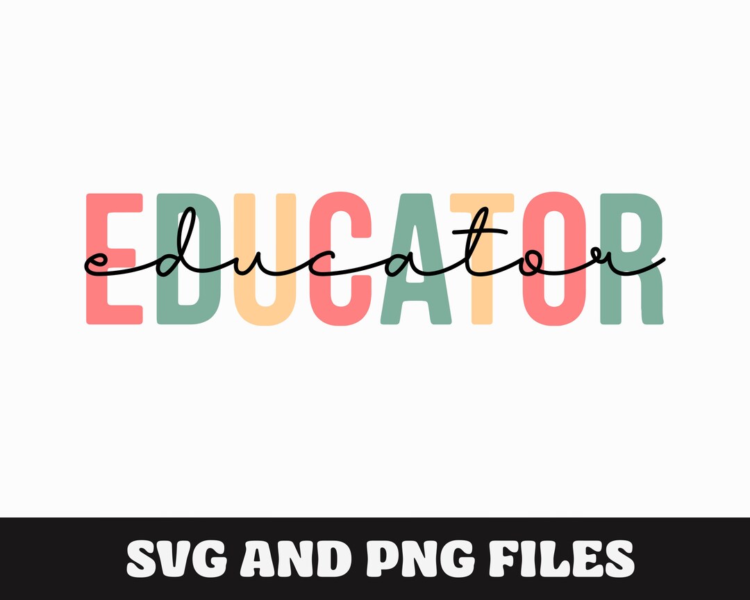 Educator SVG, Educator PNG, Mom the Educator, Sublimation Png File ...