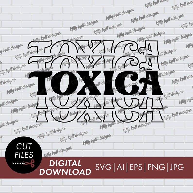 Toxica SVG Instant Digital Download | Farruko La Toxica Cut File for ...