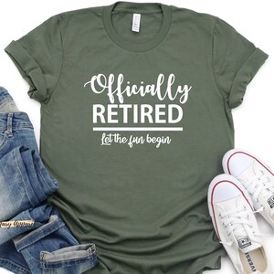 Retired Shirt, Retirement Gift, Officially Retired T-shirt, Retirement ...