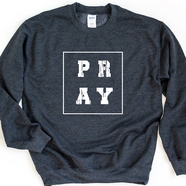Pray Sweatshirt - Etsy