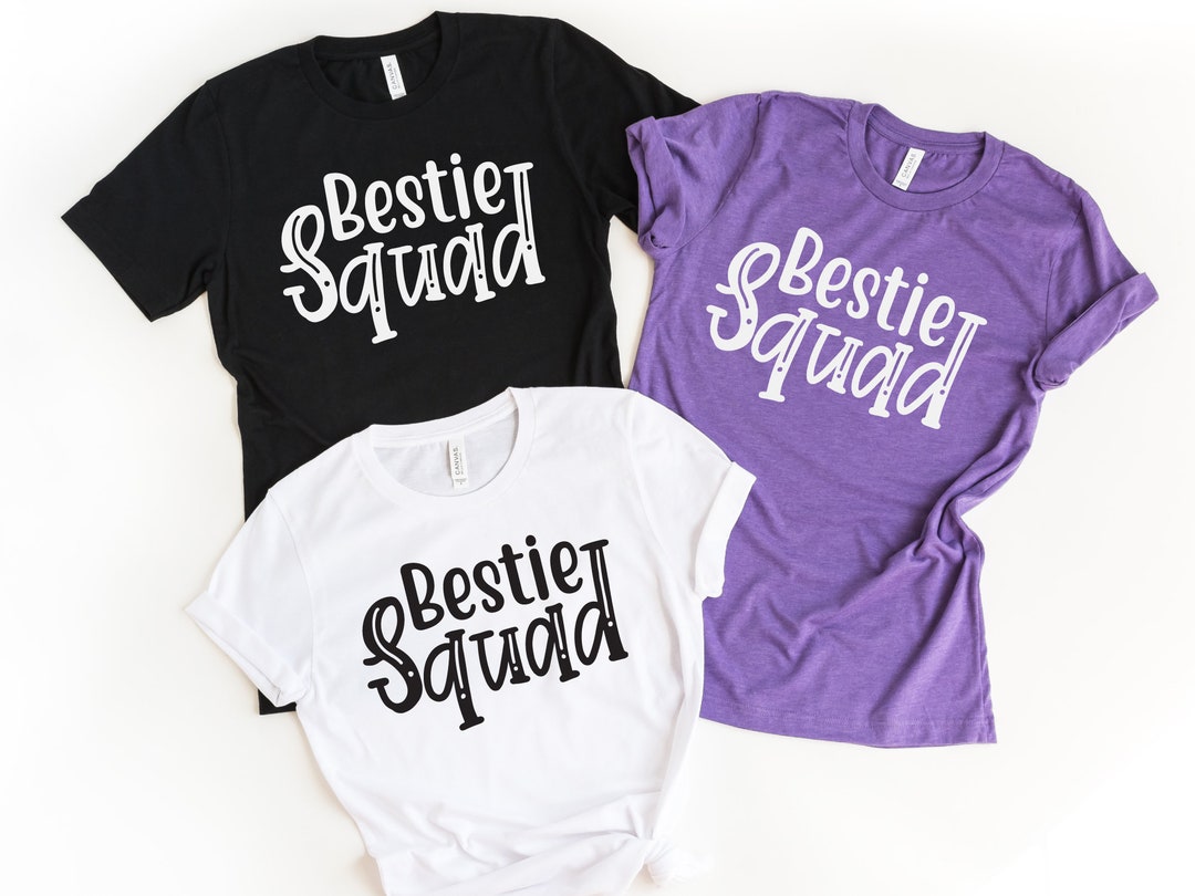 Bestie Squad Shirt, Best Friends Shirt, Friendship Shirt, Bff Shirts ...