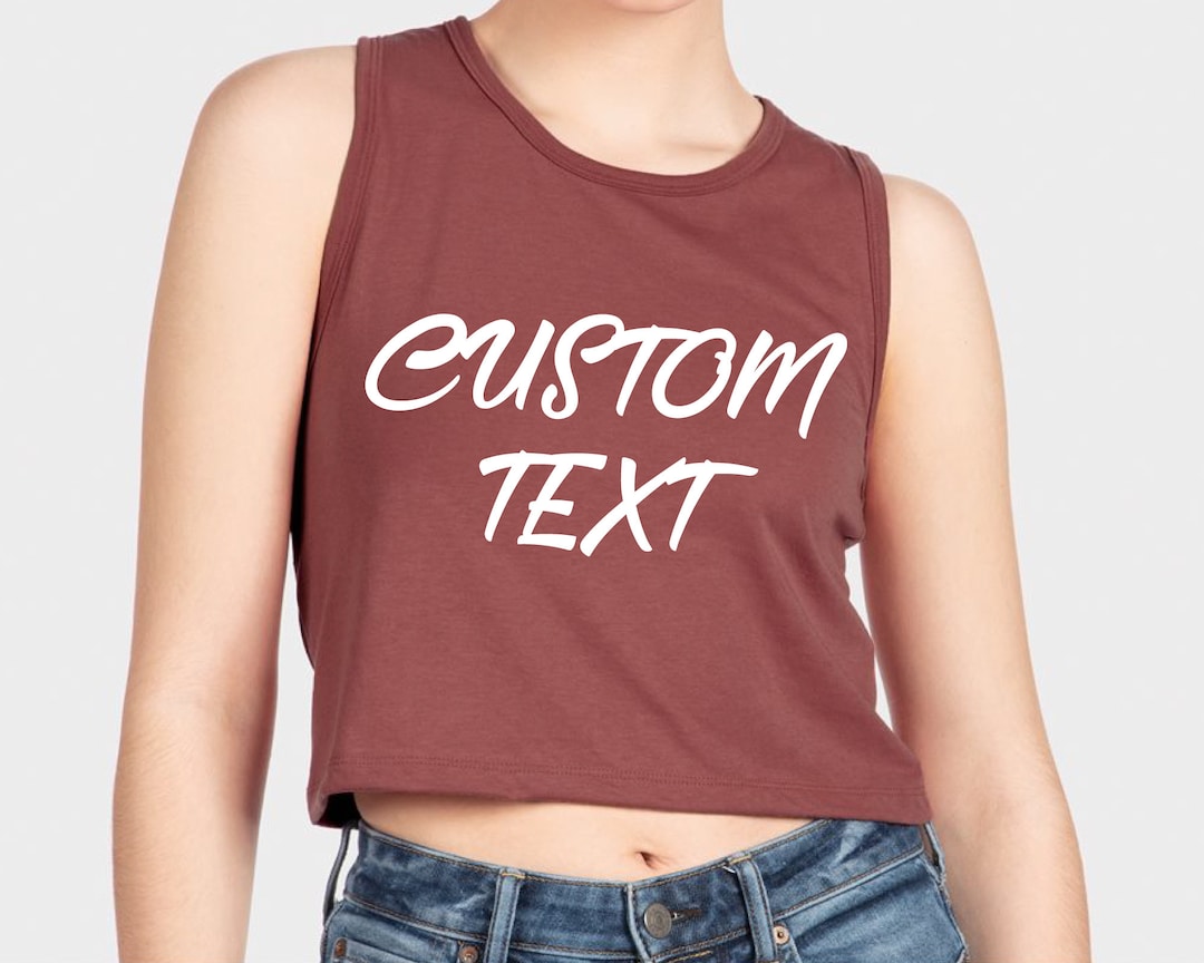 Custom Text Crop Tank Top, Personalized Tank Top, Your Design Here Tank ...