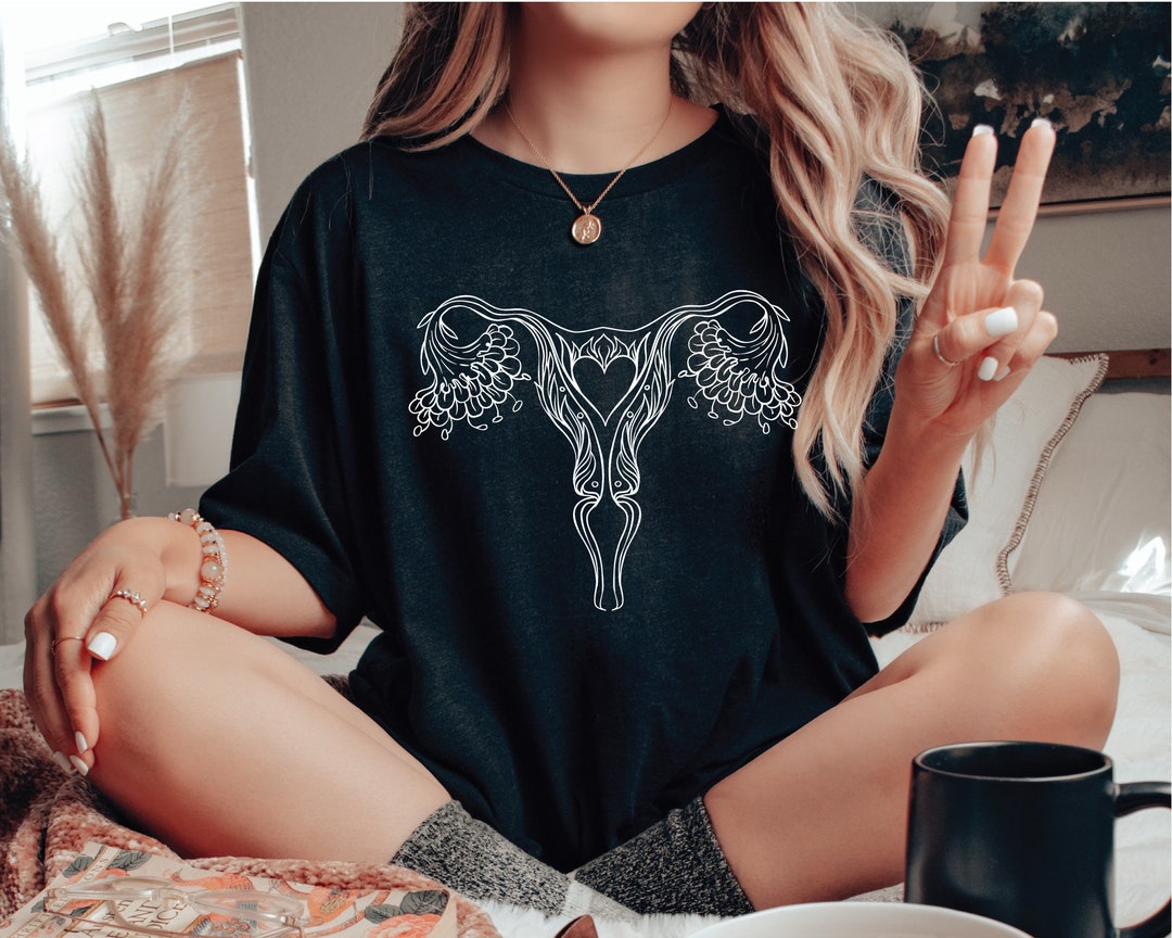 Floral Uterus Shirt, Anatomical Uterus Shirt, Pro Choice Shirt, Women ...
