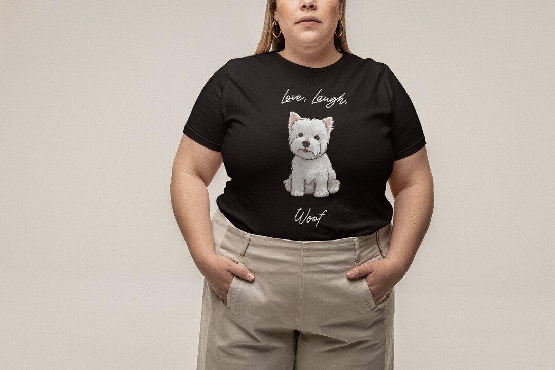 Love Laugh Woof Westie Cartoon Style Various Colours and Sizes Fox and ...