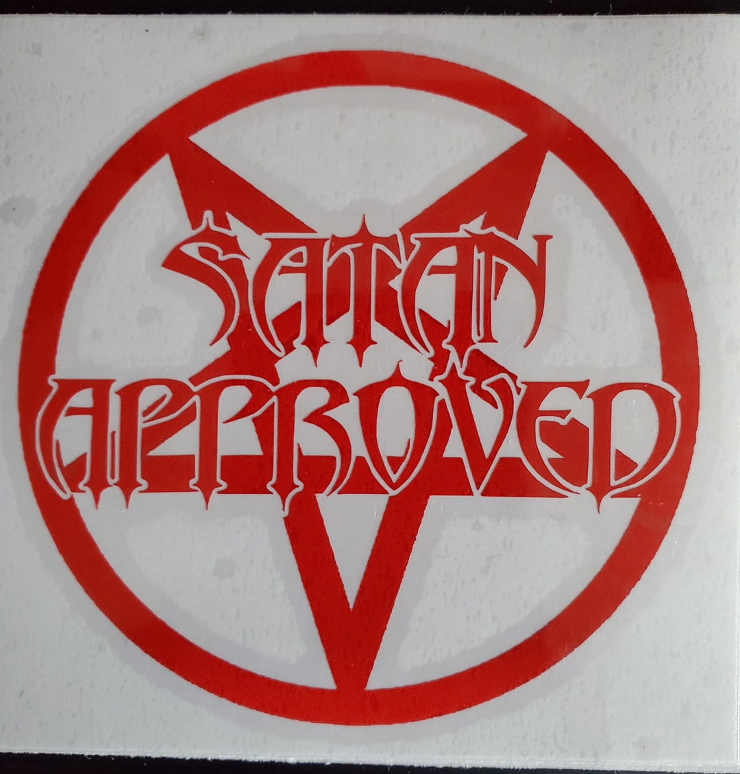 Satan Approved 4 X 4 Vinyl Decal - Etsy