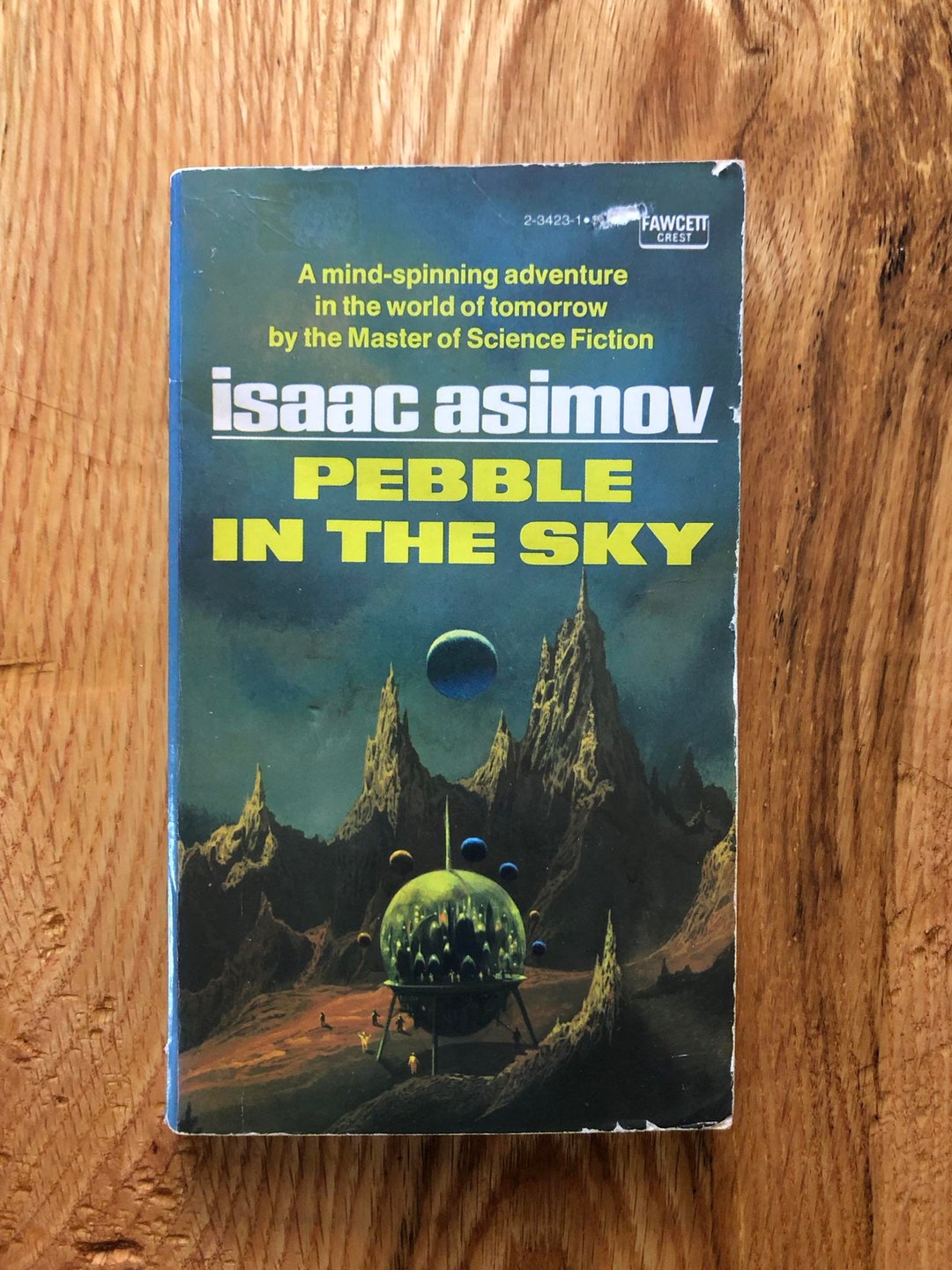 Pebble in the Sky Isaac Asimov Fawcett Crest Books 1971 - Etsy