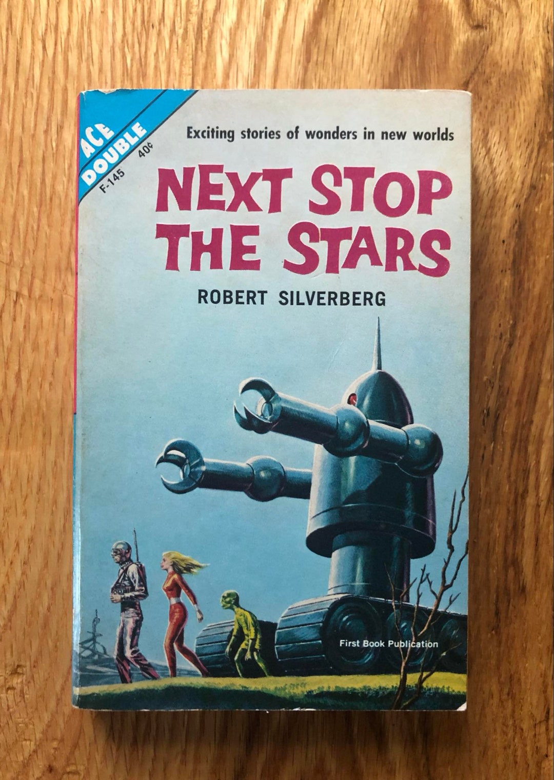 Next Stop the Stars/the Seed of Earth Robert Silverberg Ace Double ...