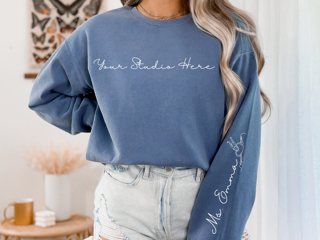Custom Dance Teacher Sweatshirt in Comfort Colors® Dance Teacher Shirt ...