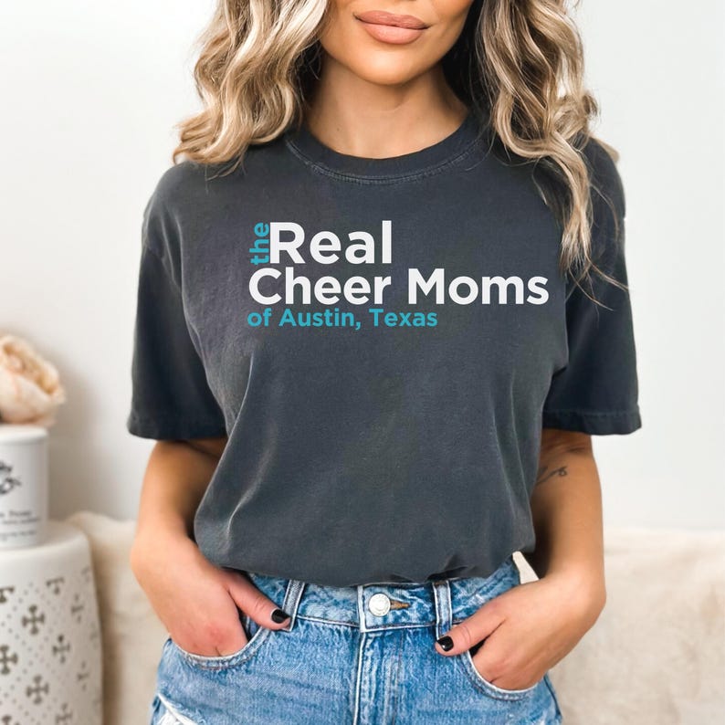 The Real Cheer Moms T-shirt in Comfort Colors® Neutrals | Cheer Mom ...