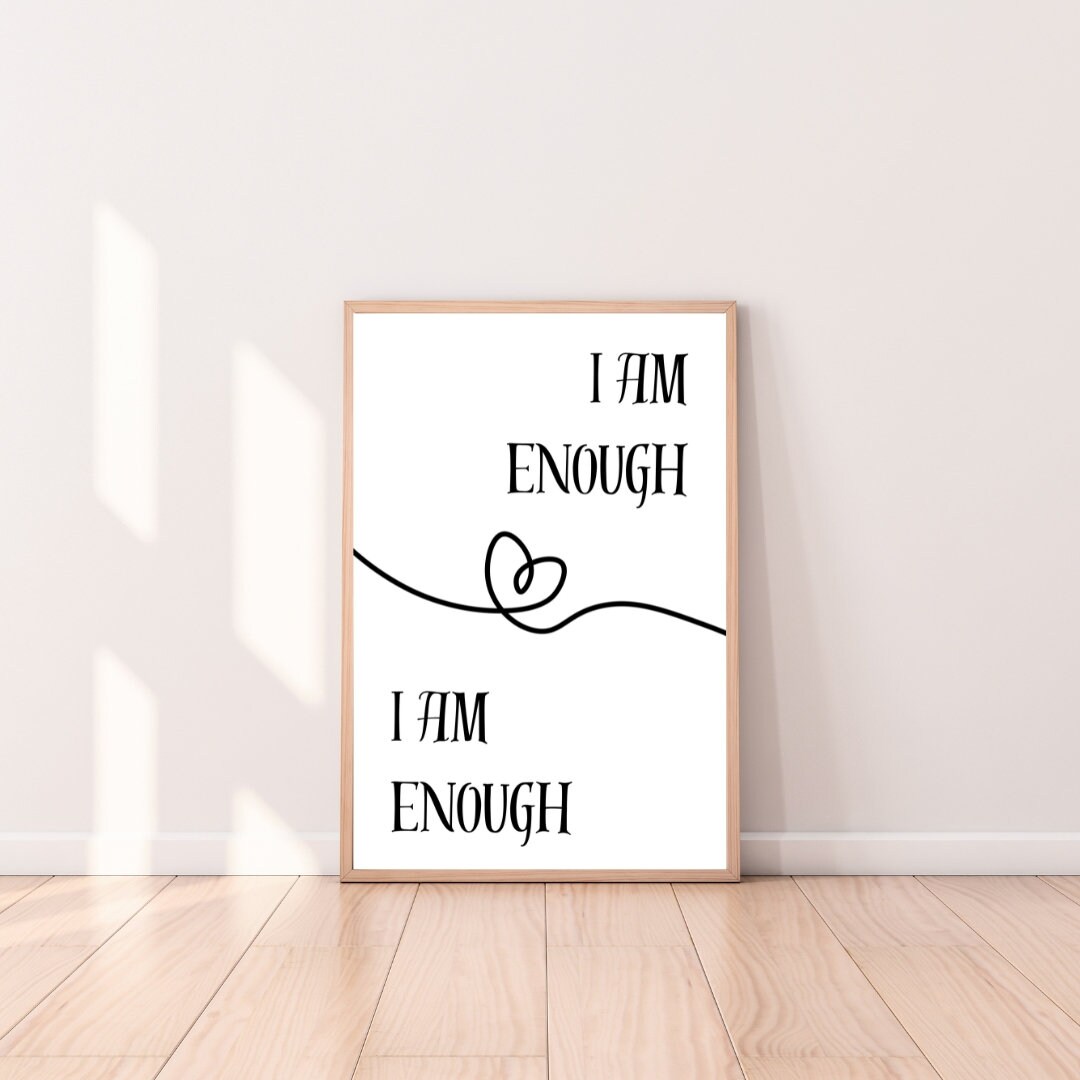 I Am Enough Poster: Minimalist Affirmation Print (digital Download) - Etsy