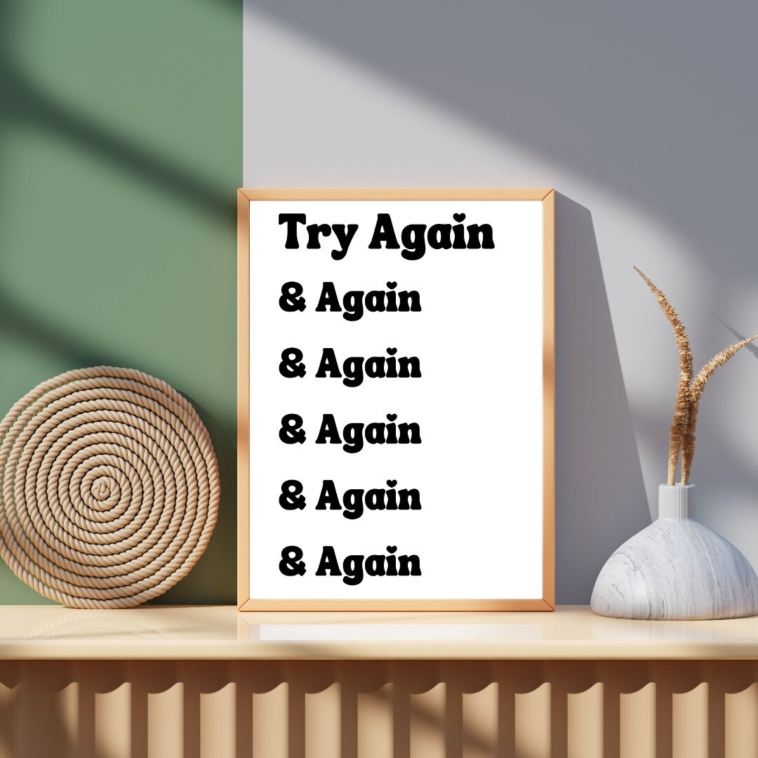 Try Again Poster: Black and White Motivational Art (digital Download) - Etsy