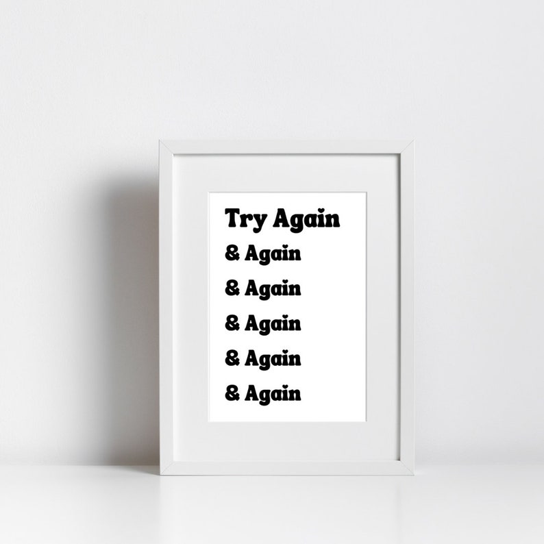 Try Again Poster: Black and White Motivational Art (digital Download ...