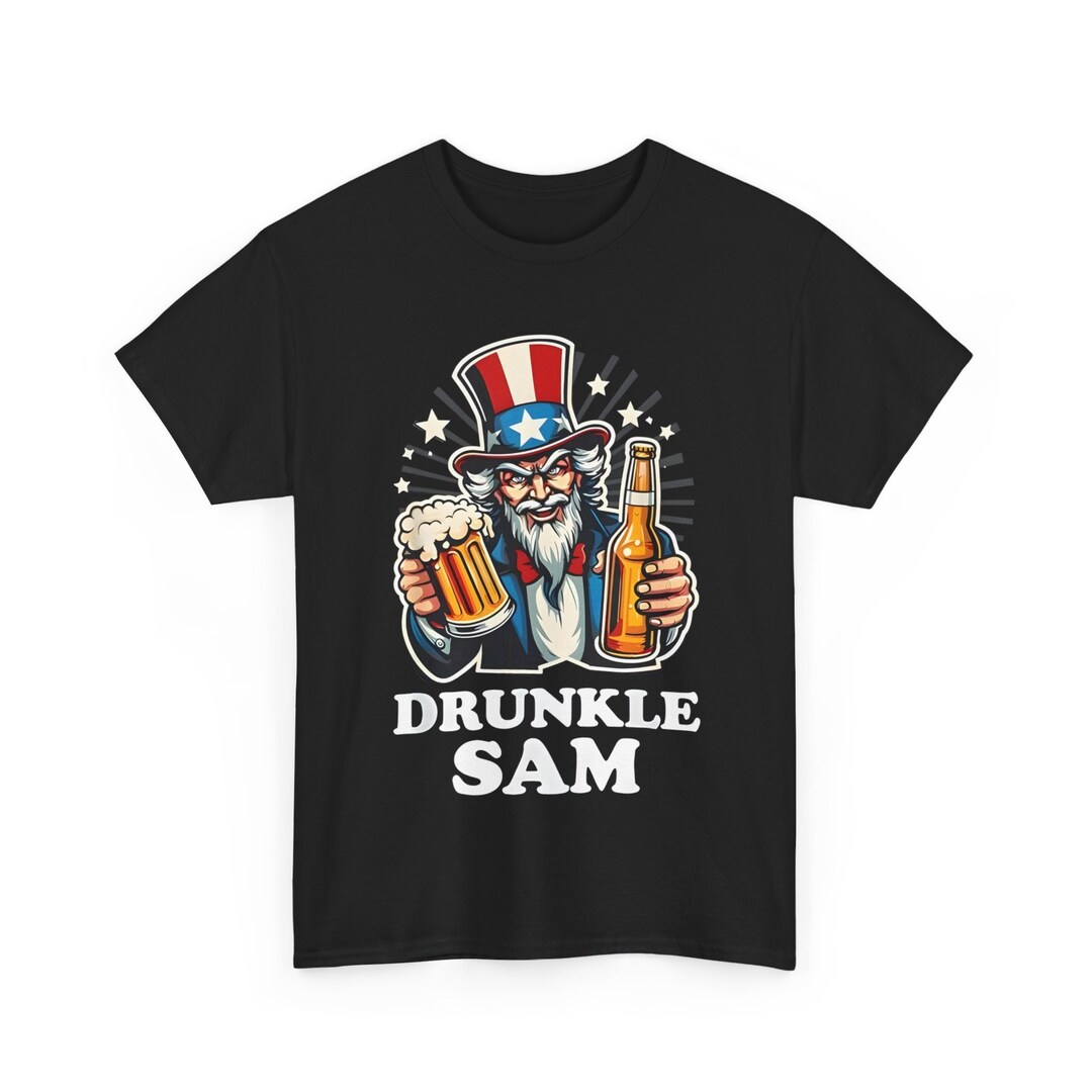 Drunkle Sam Funny 4th of July Uncle Sam With Beer T-shirt - Etsy