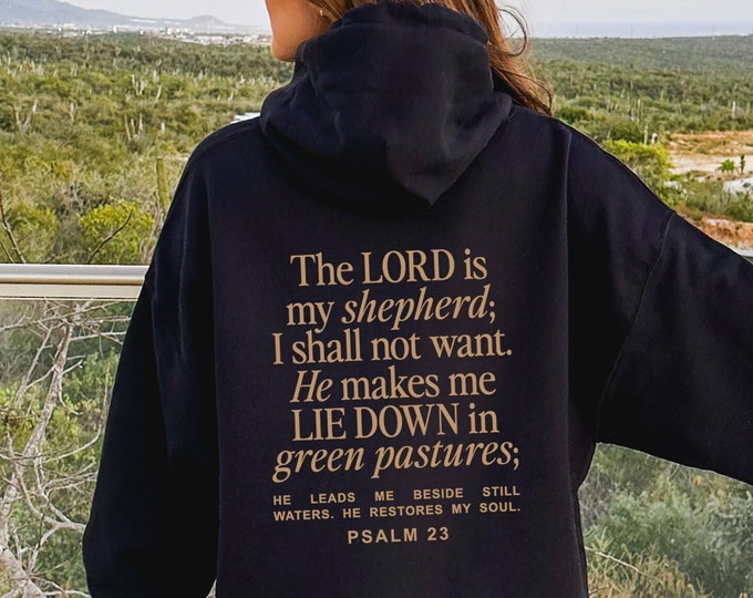 The Lord is My Shepherd Hoodie, Psalm 23 Sweatshirt, Trendy Bible Verse ...