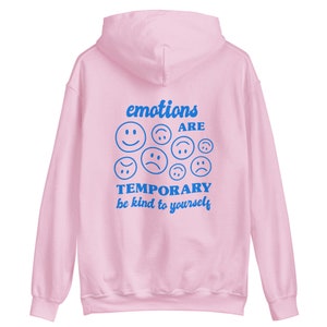 Emotions Are Temporary Hoodie, Be Kind Sweater, Smiley Face Sweatshirt ...