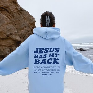 Jesus Has My Back Hoodie, Words on Back Aesthetic Christian Apparel ...
