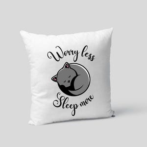 WORRY LESS Sleep More Svg Eps Png Vector Shirt - Etsy