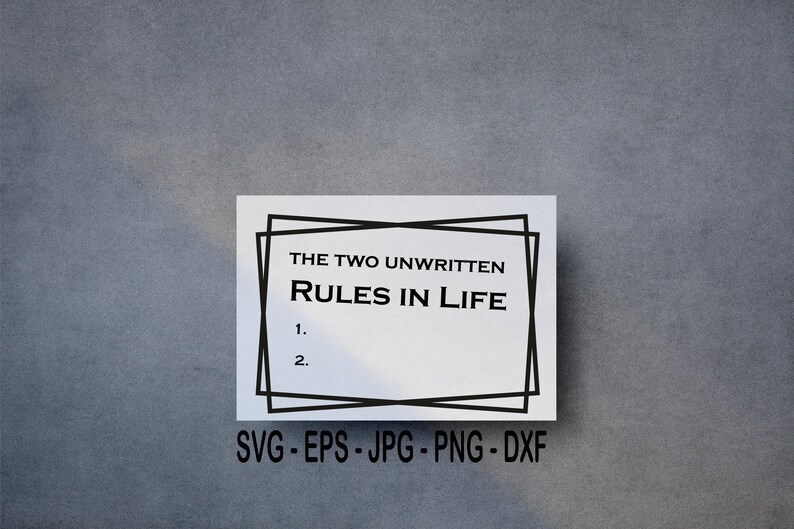 LIFE Unwritten Rules Meme Svg Eps Png Vector Funny Shirt - Etsy
