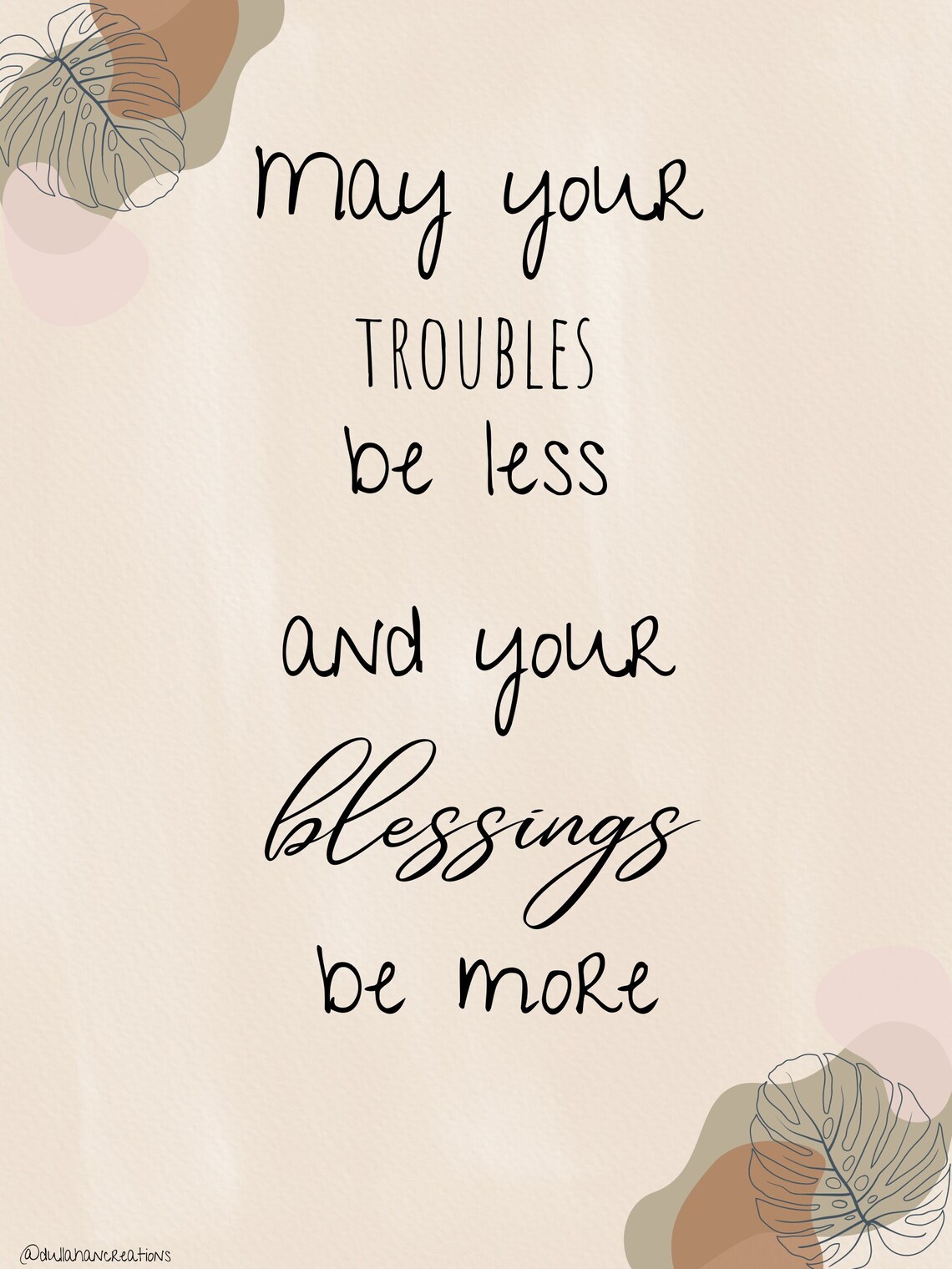 May Your Troubles Be Less: Poster Design DIGITAL ONLY - Etsy