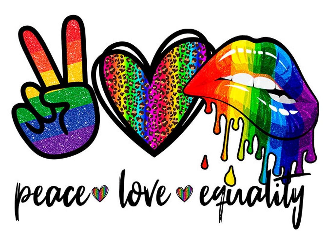 Peace Love Equality Sublimation Download, Digital Download, Instant ...