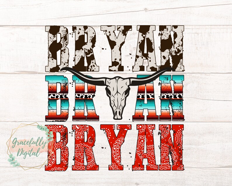 Bryan Digital PNG, Sublimation, Digital Design, Western, Country - Etsy