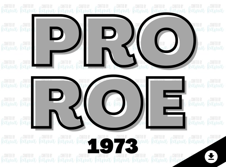 Pro Roe SVG Pro Choice SVG Pro Women SVG My Body, My Choice Abortion is ...