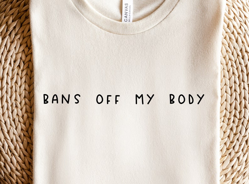 Bans off My Body SVG Pro-choice SVG Feminist SVG Svg for Women Women's ...