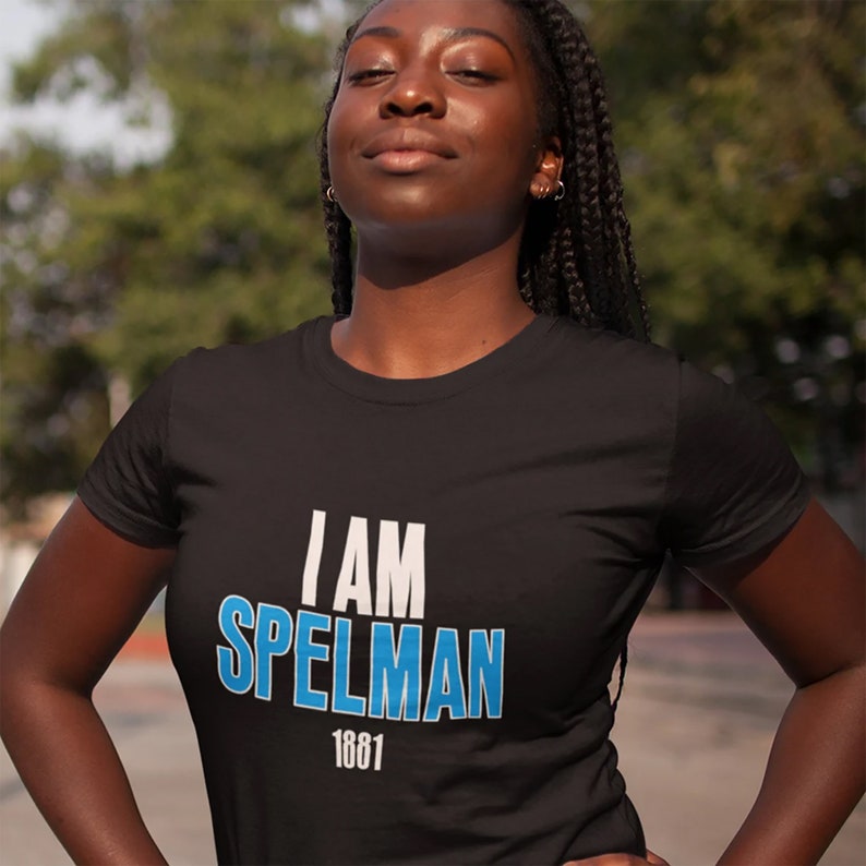 I Am Spelman - Spelman Shirts, HBCU Jaguars, Vintage Spelman Women's ...