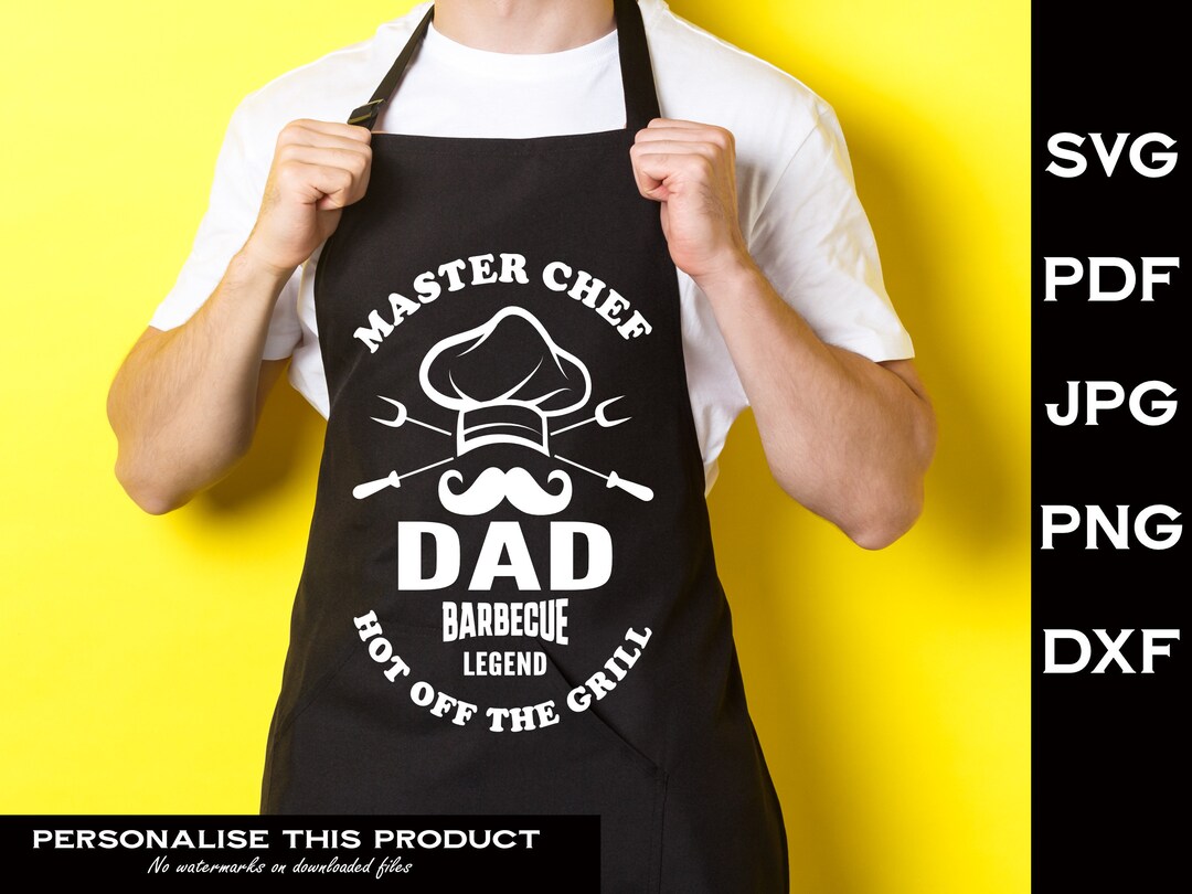 Master Chef Dad Barbecue Legend Hot off the Grill Svg, BBQ for Dad ...