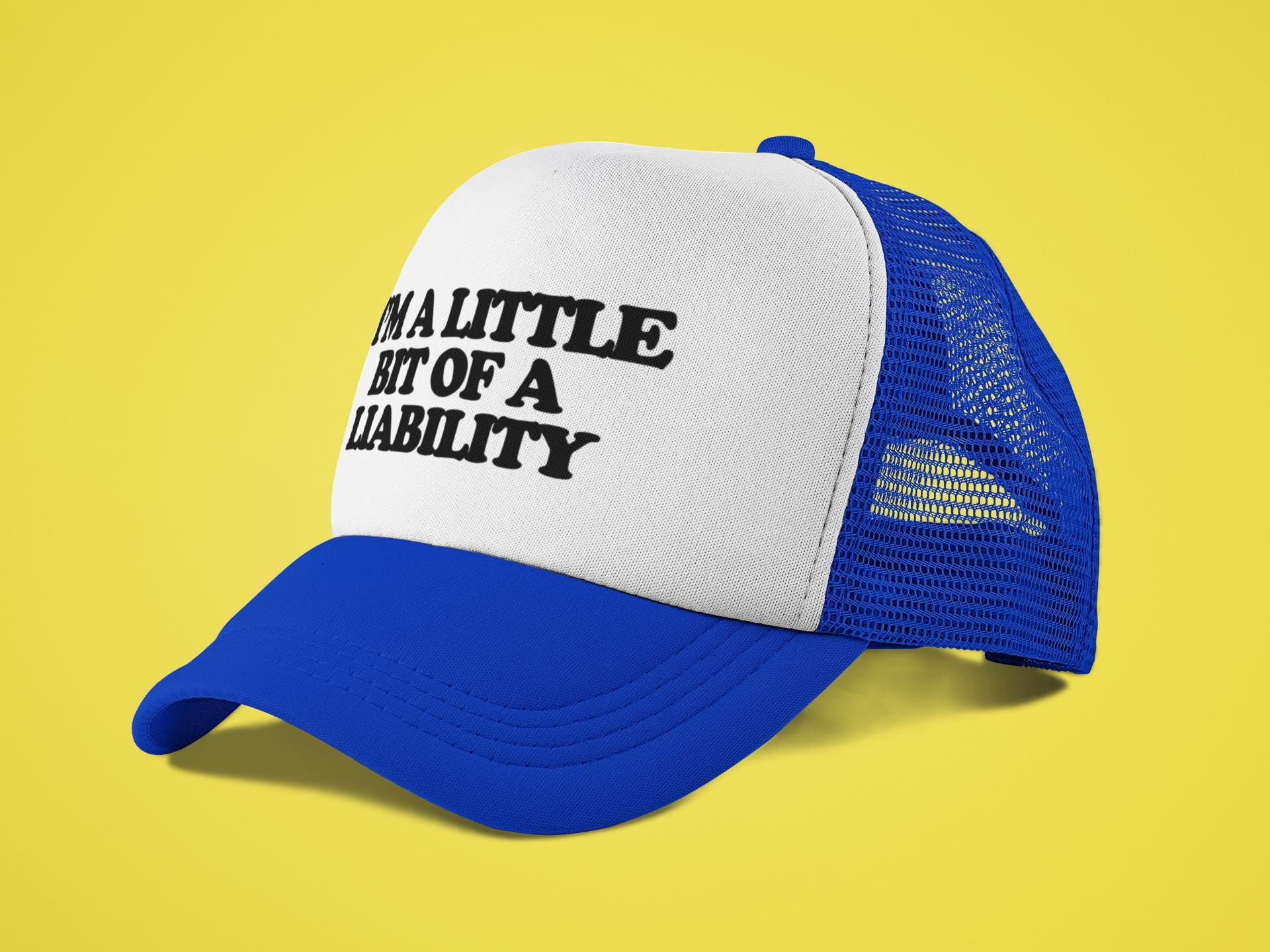 I'm a Little Bit of a Liability Custom Trucker Hat | Funny Baseball Cap ...