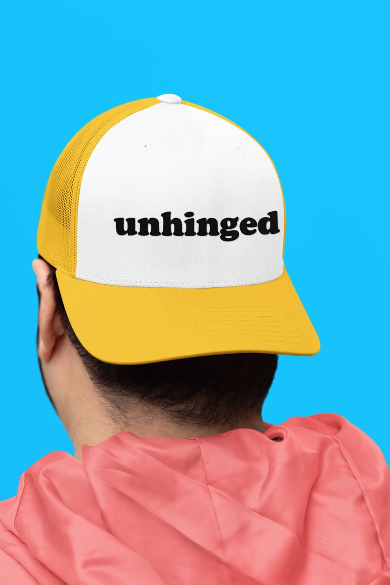 Unhinged Custom Trucker Hat - Etsy