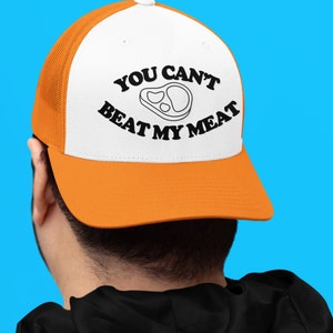 You Can't Beat My Meat Custom Trucker Hat | Meat Smoker Hat for Dad ...