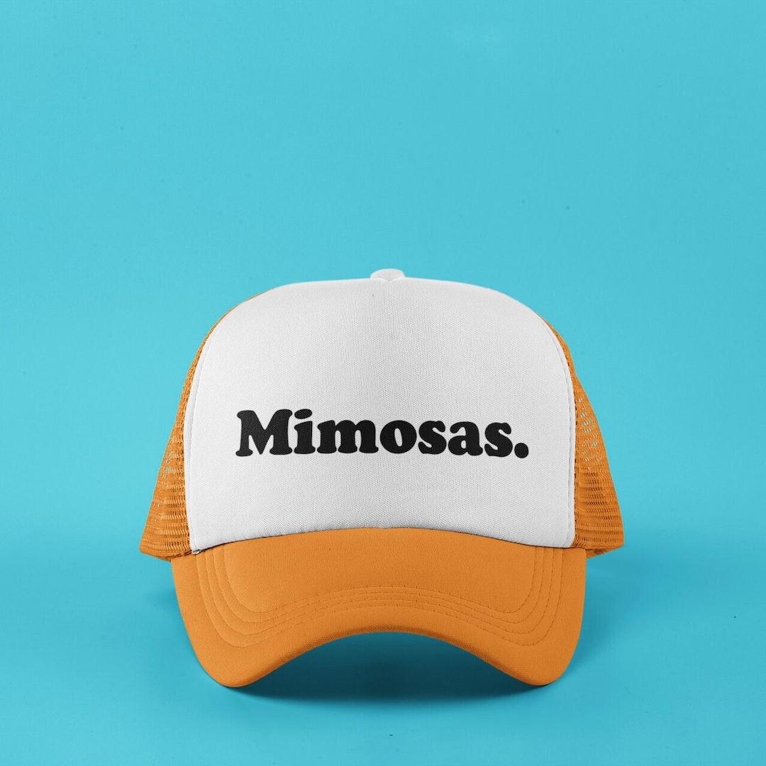 Mimosas. Custom Trucker Hat - Etsy