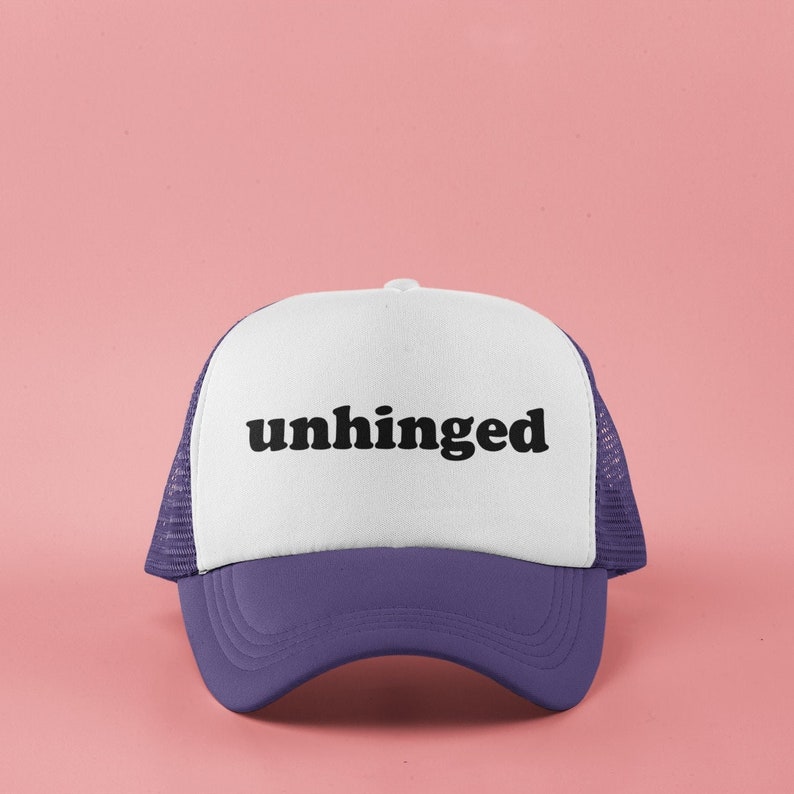 Unhinged Custom Trucker Hat - Etsy