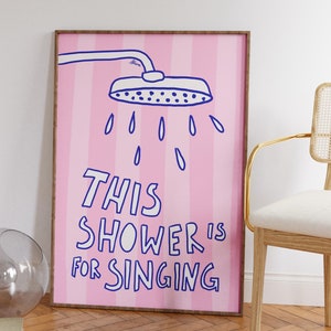 This Shower is for Singing, Pink Bathroom Art, Danish Pastel, Dopamine ...