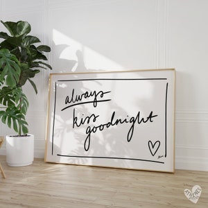 Always Kiss Goodnight Print, Above Bed Horizontal Print, Aesthetic ...