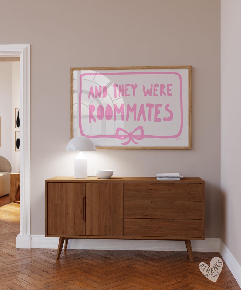 And They Were Roomates Print, Roommate Gifts, College Apartment Decor ...
