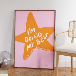 Doing My Best Poster, Hand Drawn Posters, Dopamine Decor, Mid Century ...