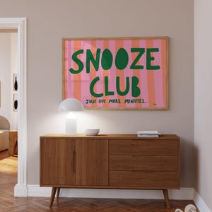 Snooze Club Print, Horizontal Above Bed Prints, Aesthetic Home Decor ...
