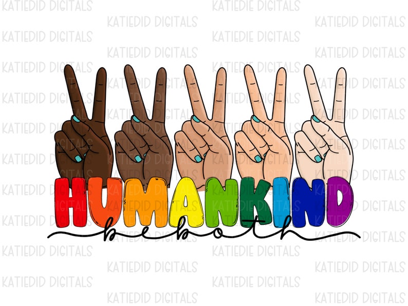 Humankind Be Both PNG LGBTQ Inclusive Digital Download, Png and Print ...