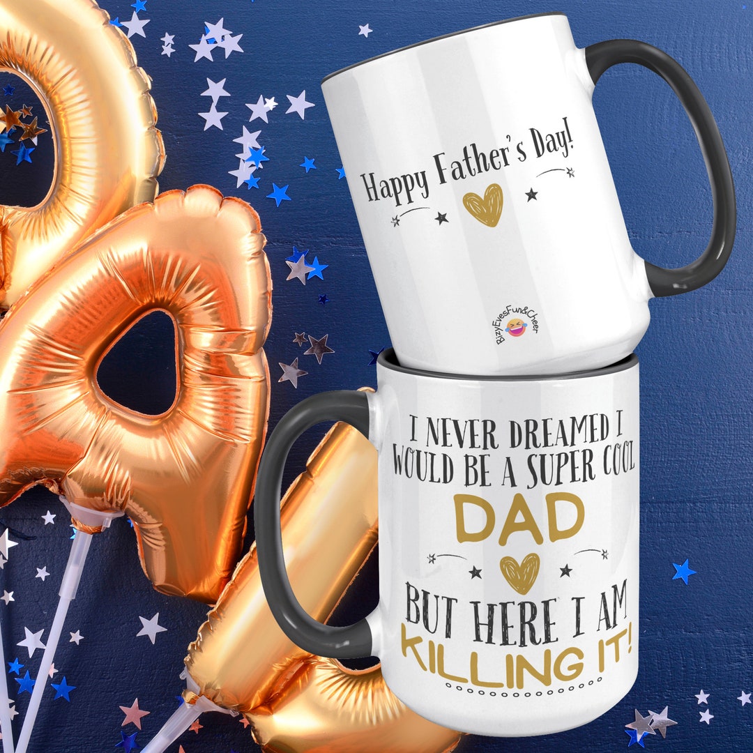 For Father's Day! Super Cool Dad 15oz Fun and Cheer Mug for Your ...