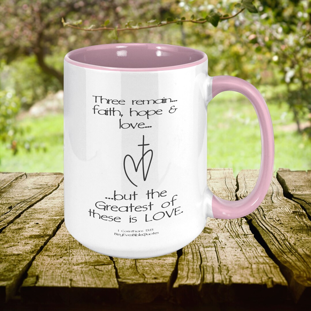 Faith, Hope & Love Mug 15 Oz Bible Inspired Beverage Mug for All ...